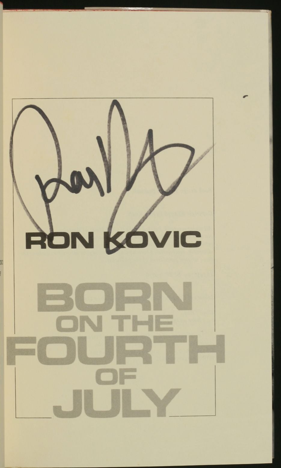 Born Of The Fourth Of July Ron Kovic 1st Edition 0444
